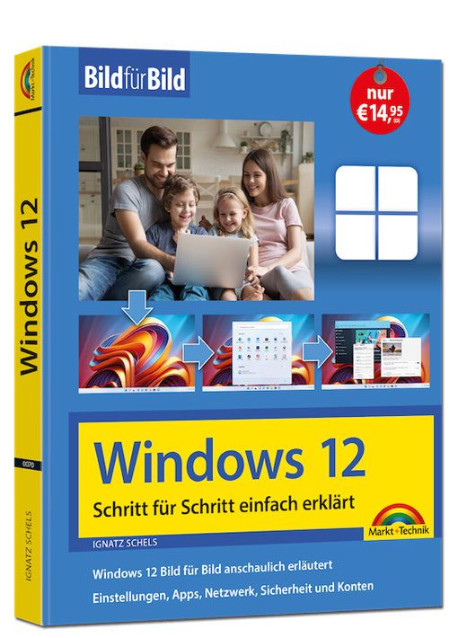 Windows 12 – Bild für Bild - Umfangreich bebilderten Schrittanleitungen ...