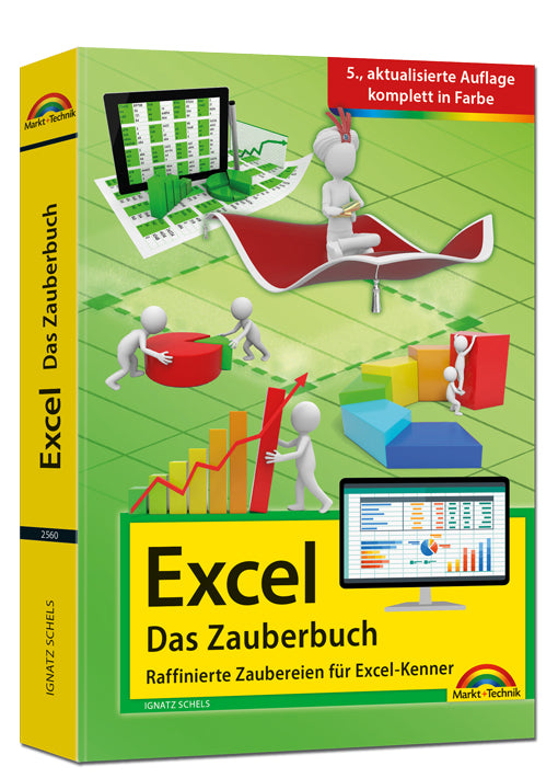 Excel – Das Zauberbuch - 5.Auflage – Markt+Technik Verlag GmbH
